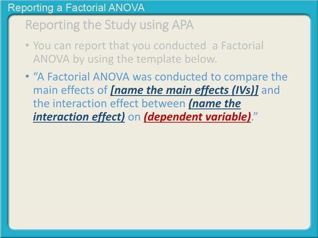 Reporting a Factorial ANOVA | PPTX