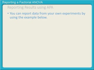 Reporting a Factorial ANOVA | PPTX