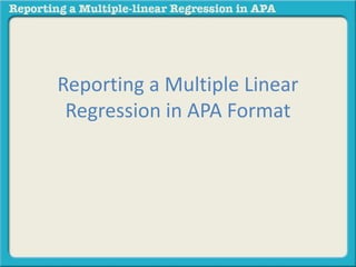 Reporting a multiple linear regression in apa | PPT
