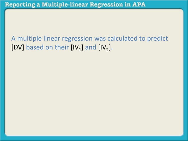 Reporting a multiple linear regression in apa | PPTX