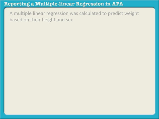 Reporting a multiple linear regression in apa | PPTX