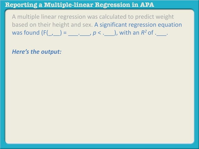 Reporting a multiple linear regression in apa | PPTX