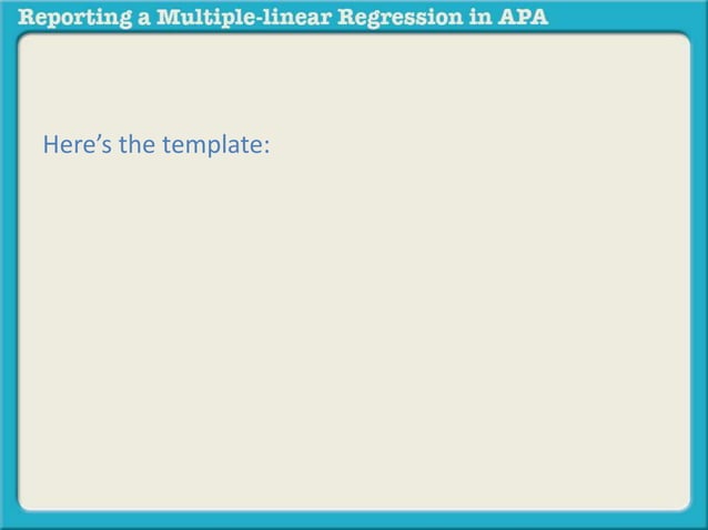 Reporting a multiple linear regression in apa | PPTX