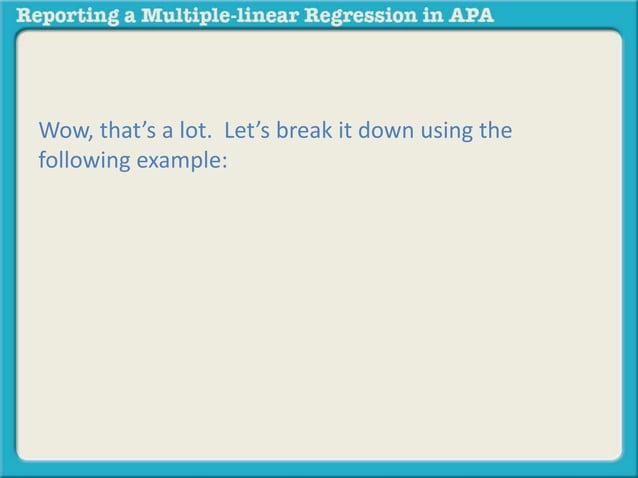 Reporting a multiple linear regression in apa | PPTX