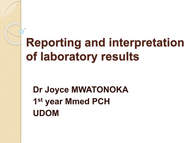 Reporting and interpretation of laboratory results | PPTX | Blood ...