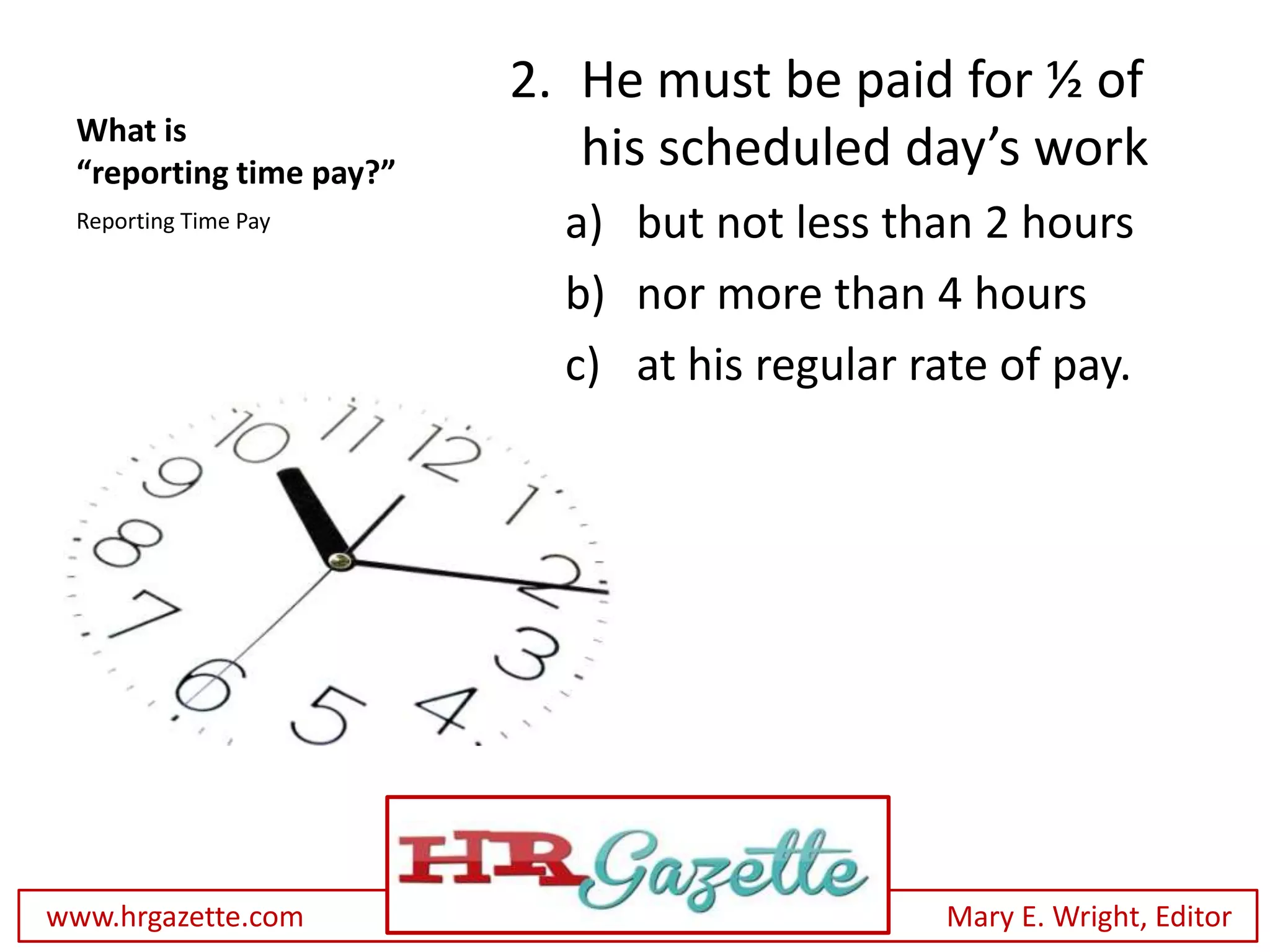 How to Calculate California Reporting and Call-Back Pay (With Quiz) | PPTX