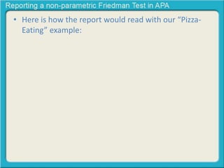 Reporting a non parametric Friedman test in APA | PPTX