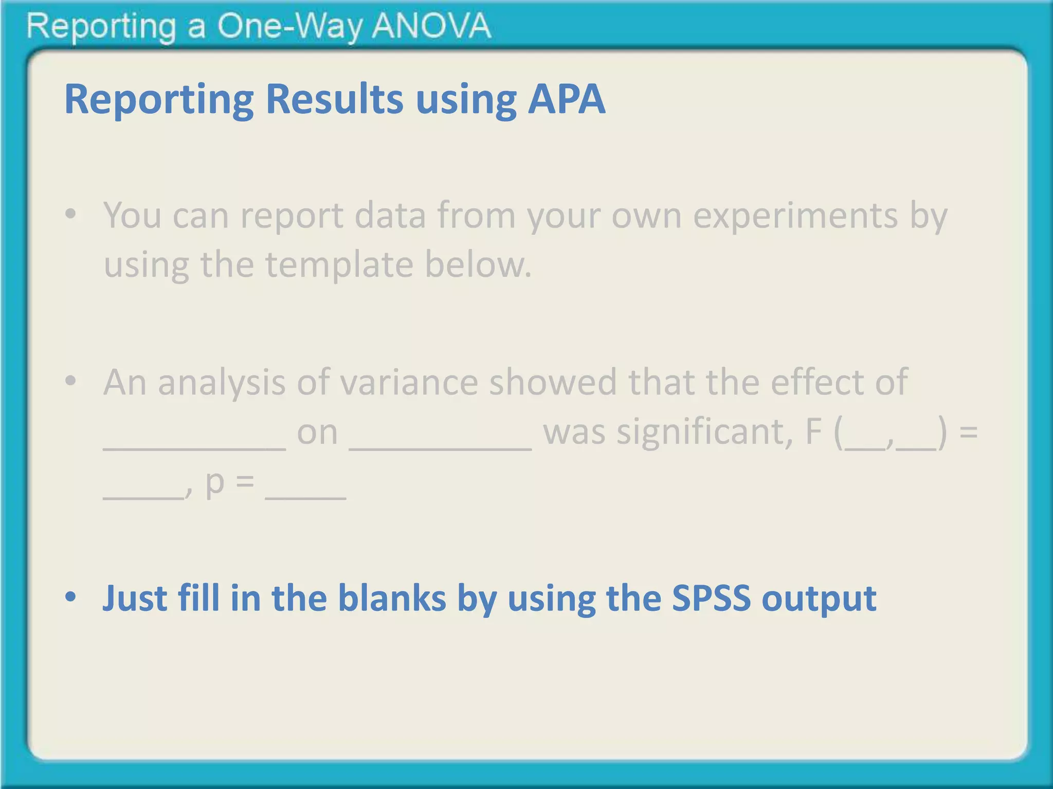 Reporting a one-way anova | PPTX
