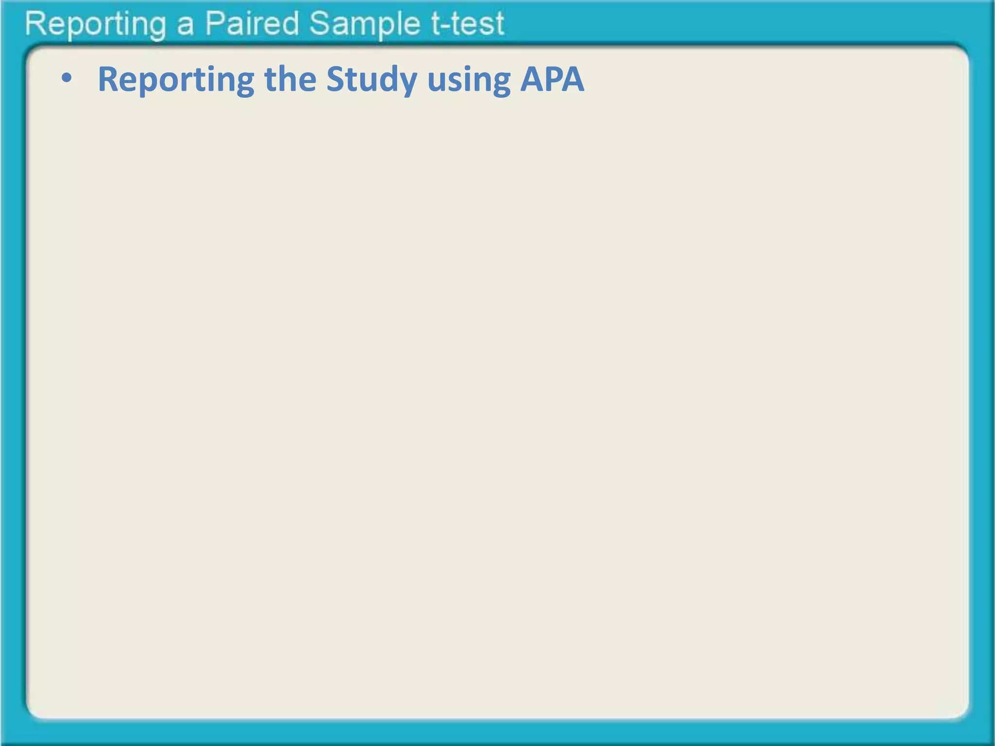 Reporting a paired sample t test | PPTX