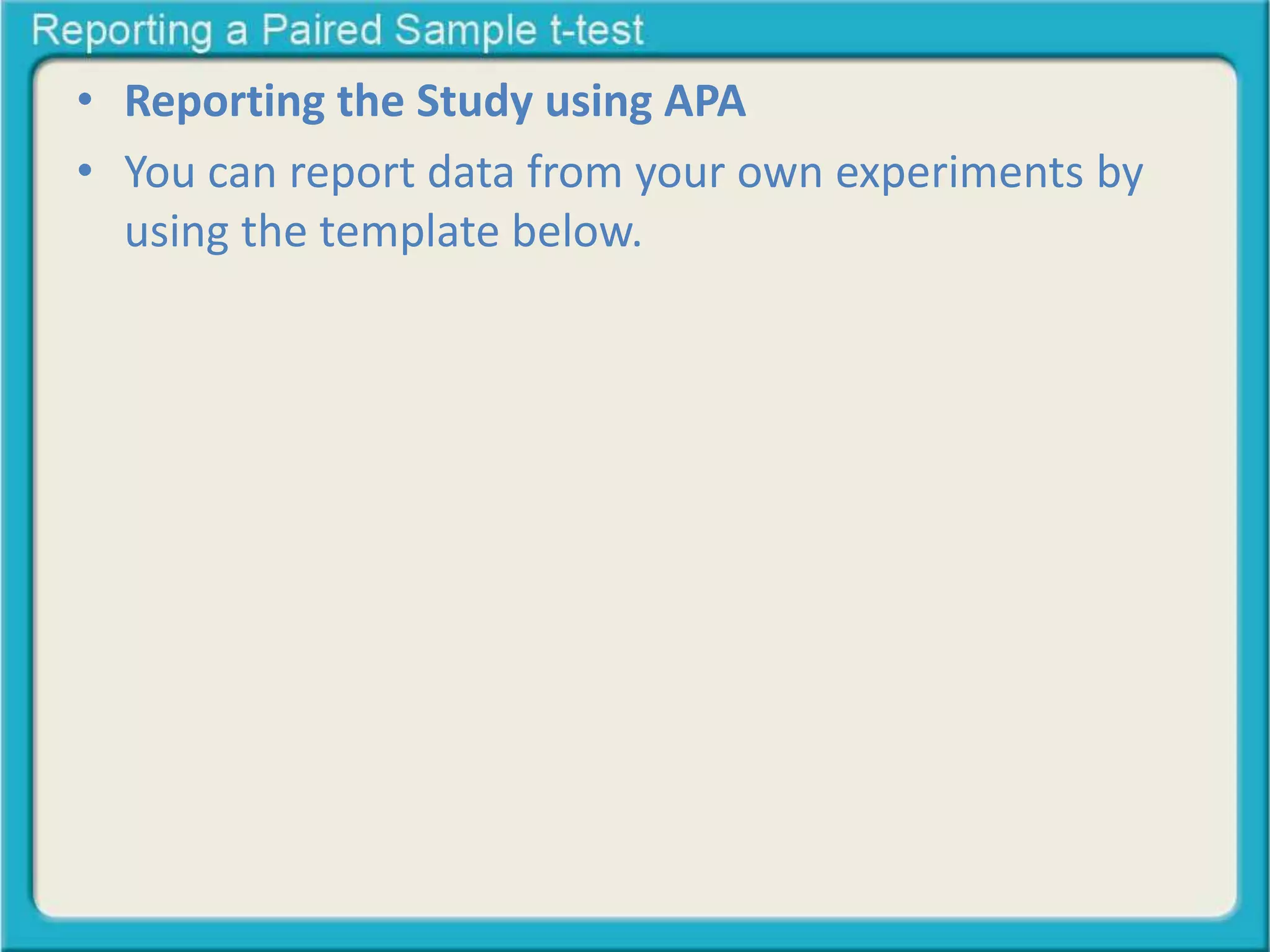 Reporting a paired sample t test | PPTX