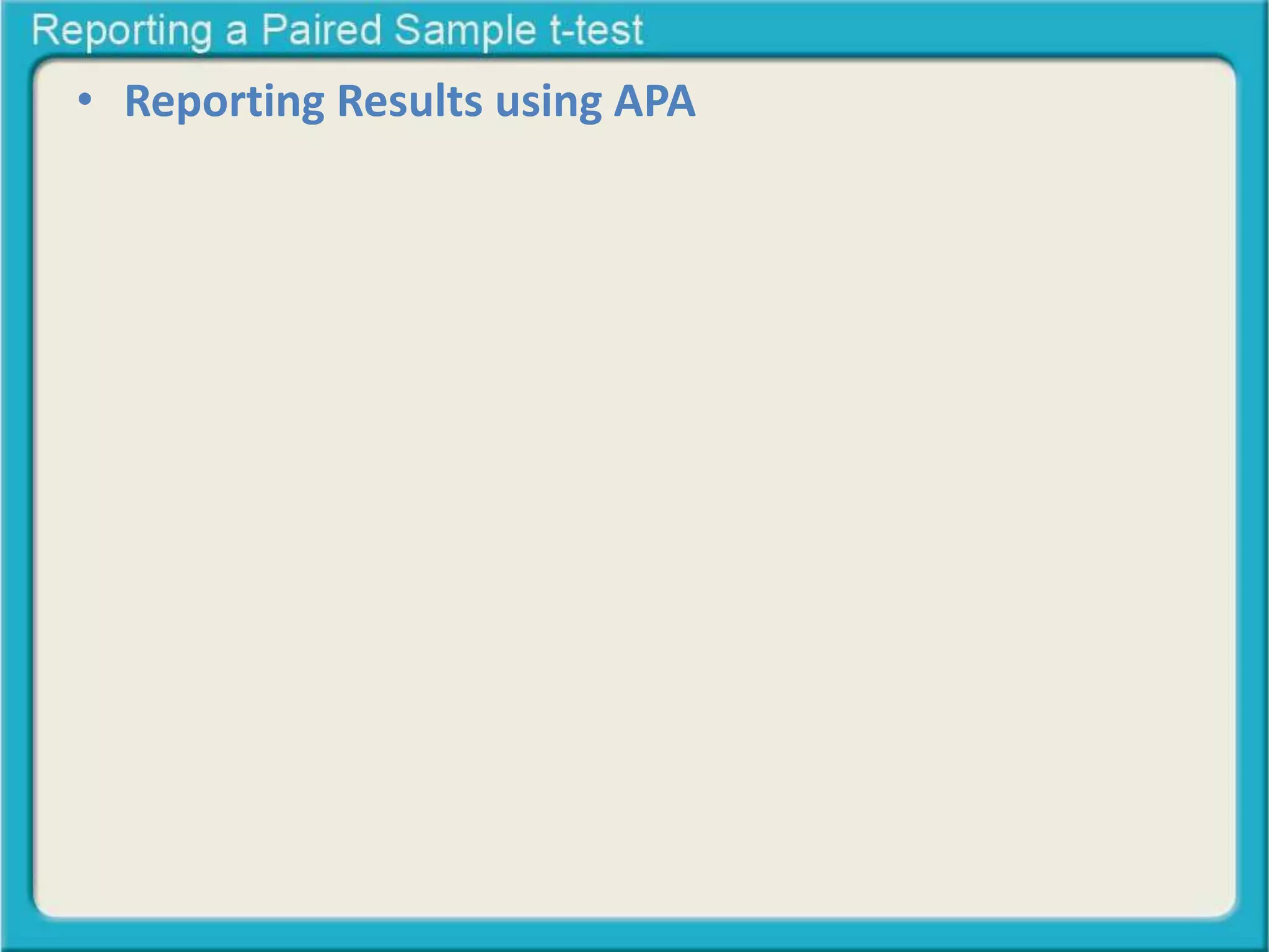 Reporting a paired sample t test | PPTX
