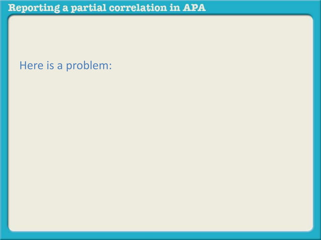 Reporting a partial correlation in apa | PPTX