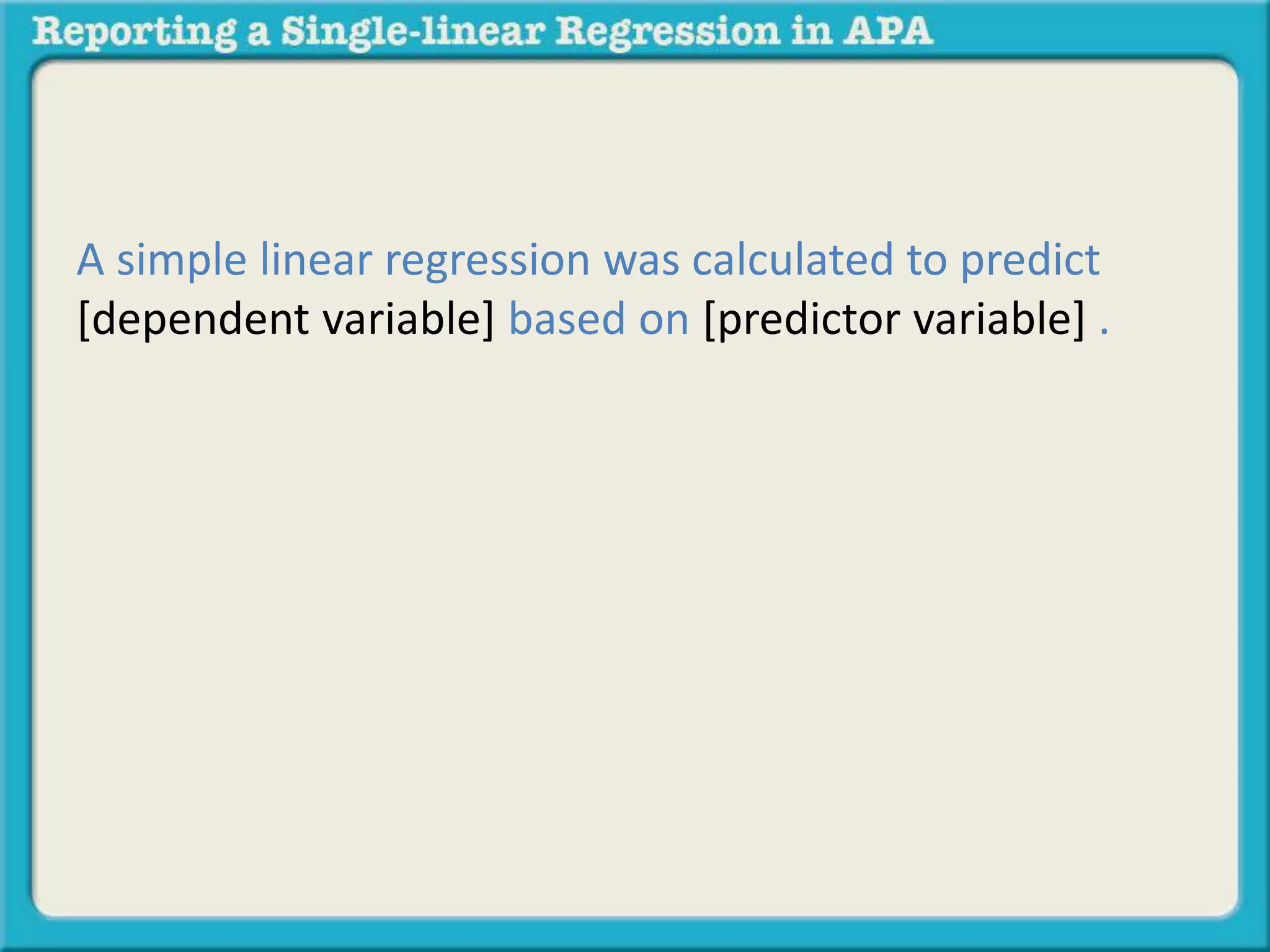 Reporting a single linear regression in apa | PPTX | Science