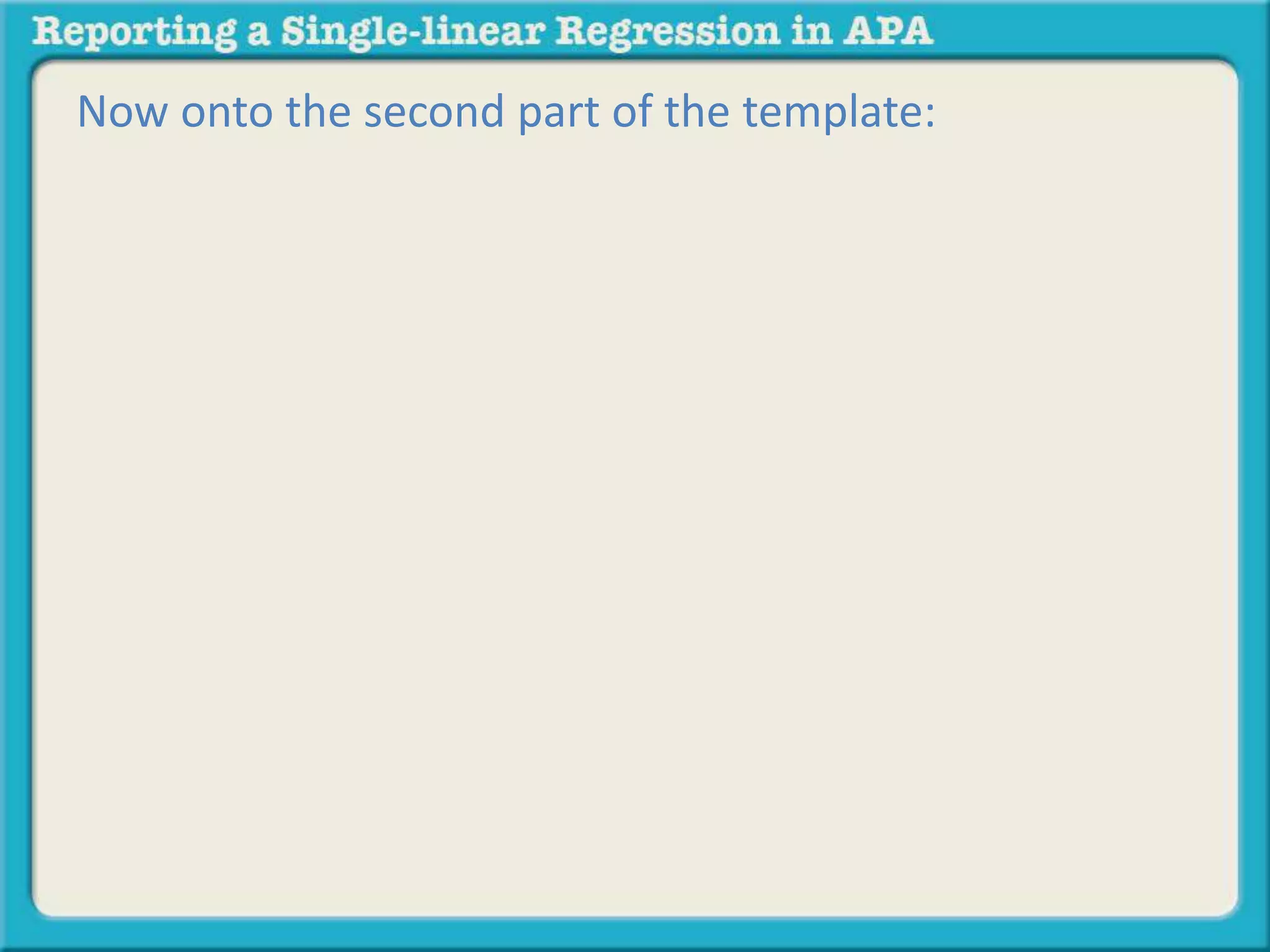 Reporting a single linear regression in apa | PPTX | Science