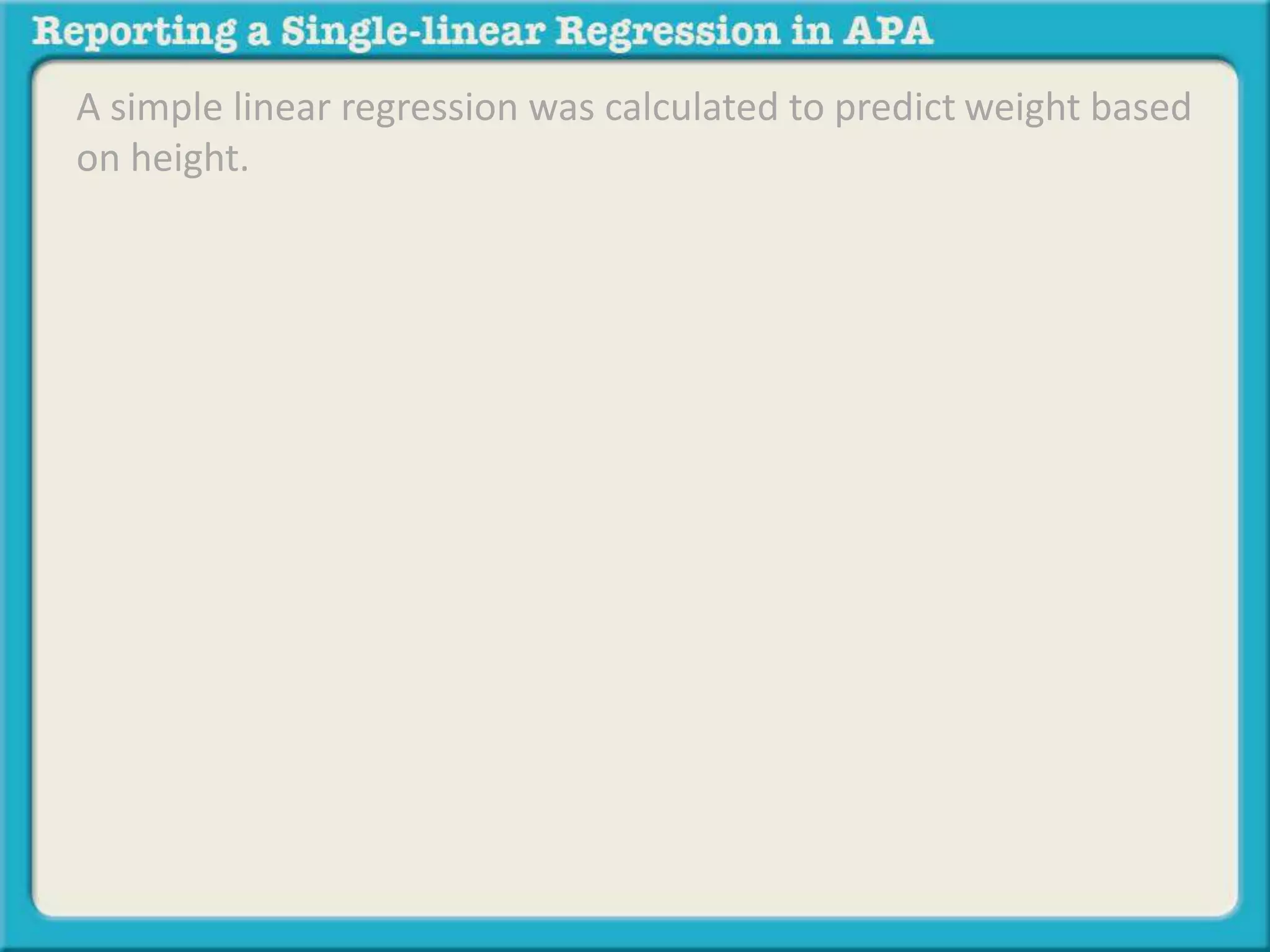 Reporting a single linear regression in apa | PPTX