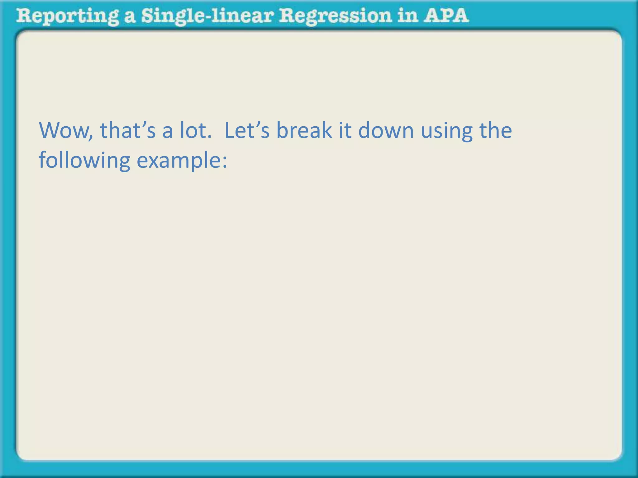Reporting a single linear regression in apa | PPTX