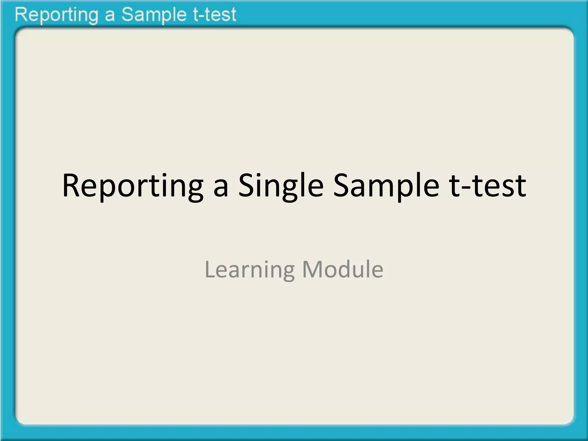 Reporting a single sample t-test | PPTX