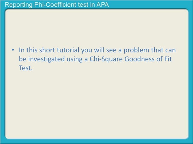 Reporting chi square goodness of fit test of independence in apa | PPTX
