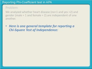 Reporting Chi Square Test of Independence in APA | PPTX