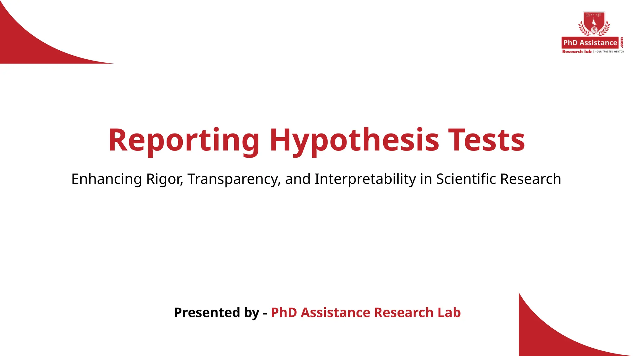 Professional Reporting of Hypothesis and Statistical Tests for PhD ...