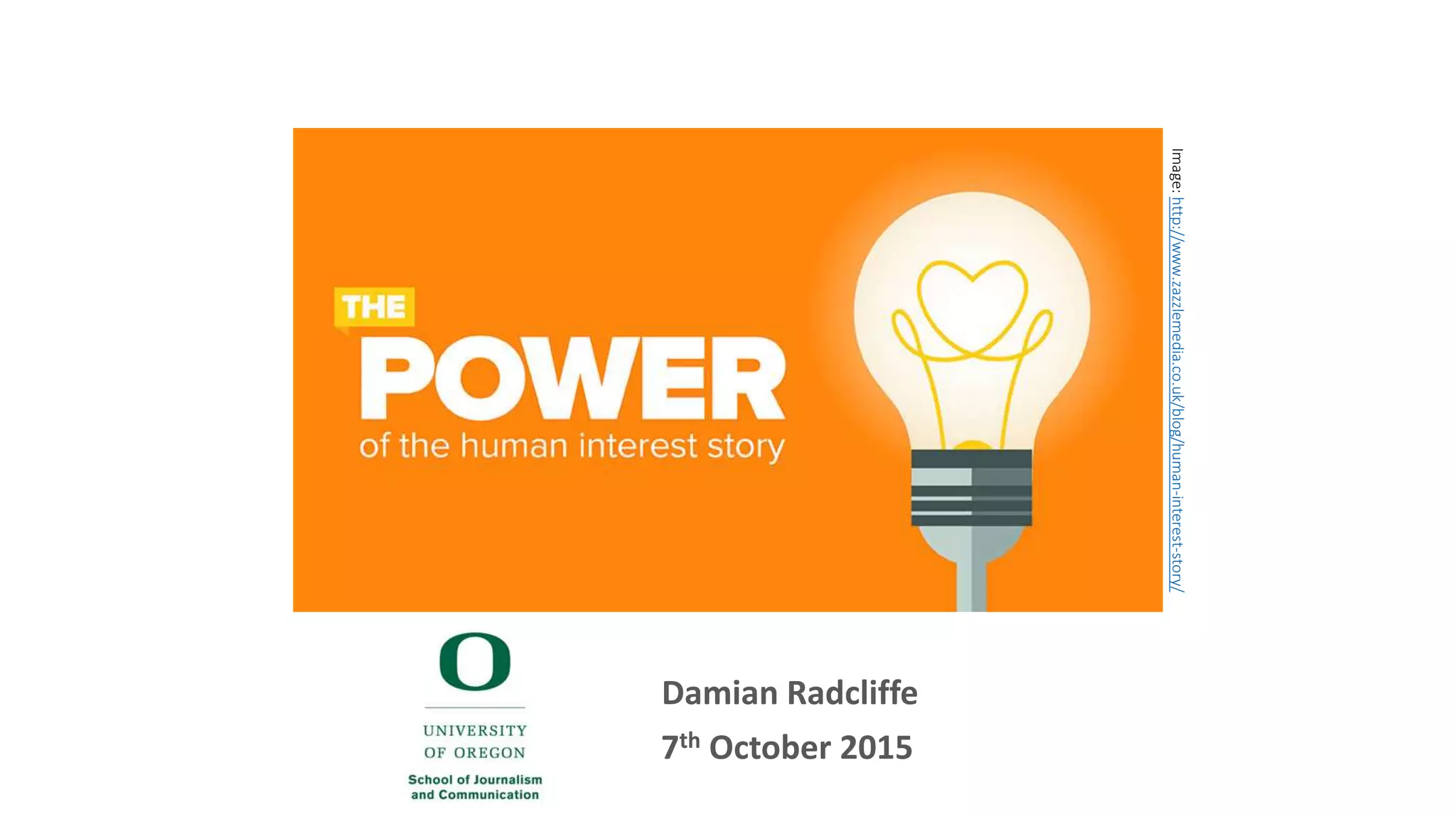 Journalism: Understanding Human Interest Stories | PPTX