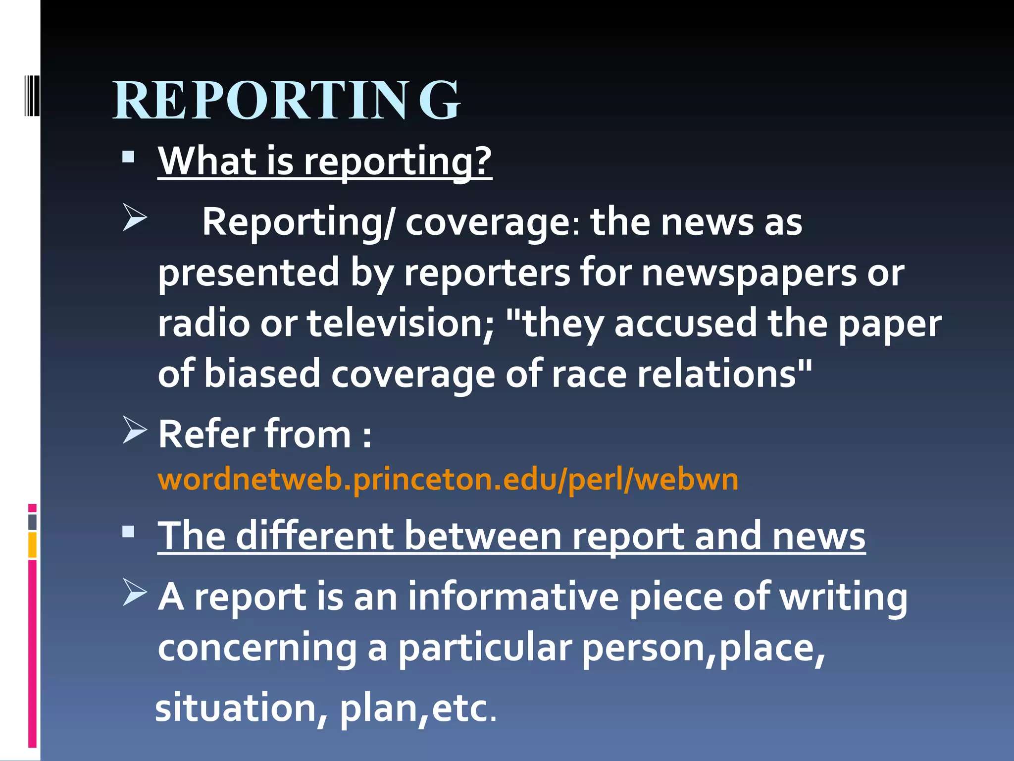 Reporting In Journalism | PPT