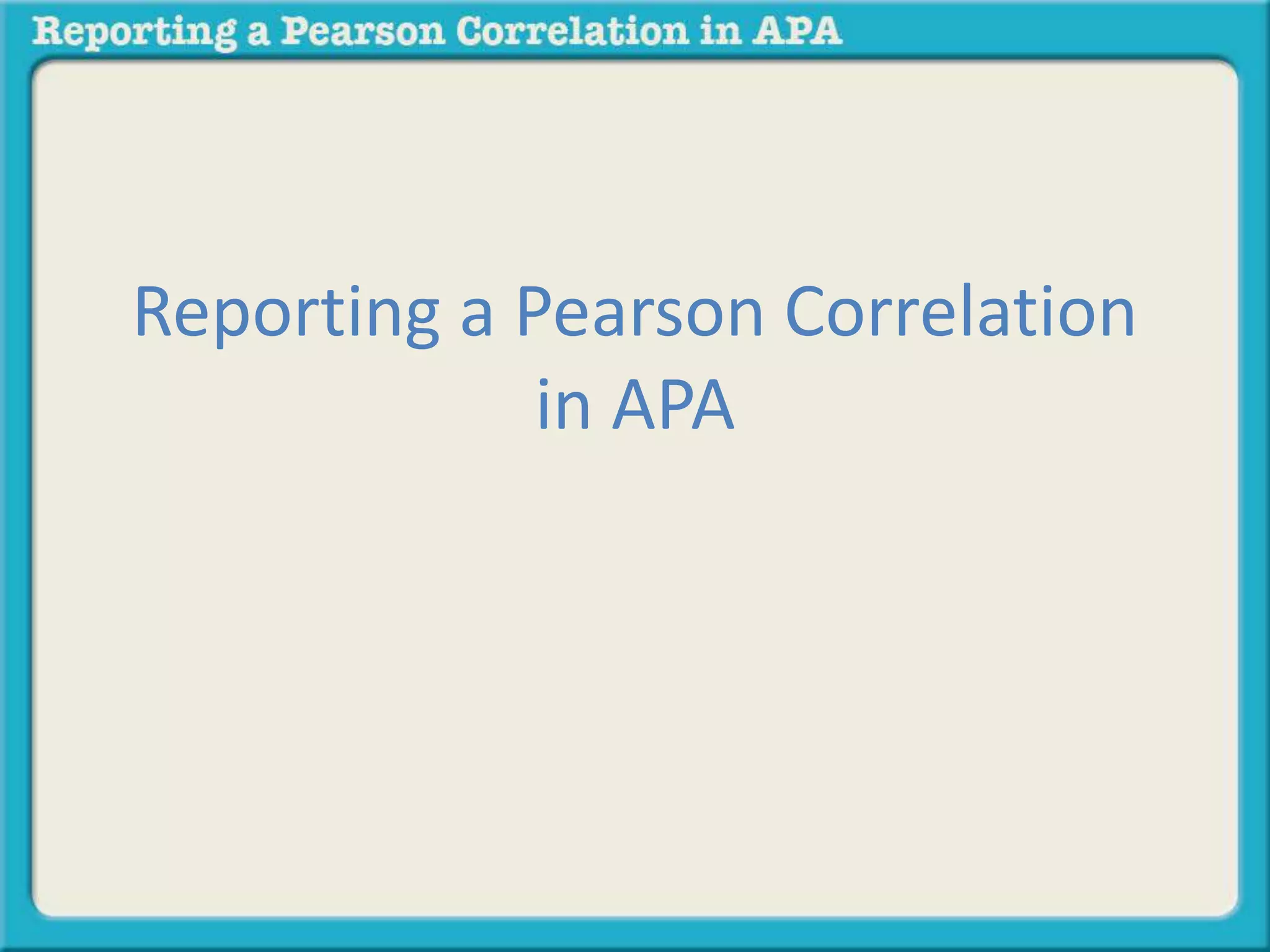Reporting pearson correlation in apa | PPTX