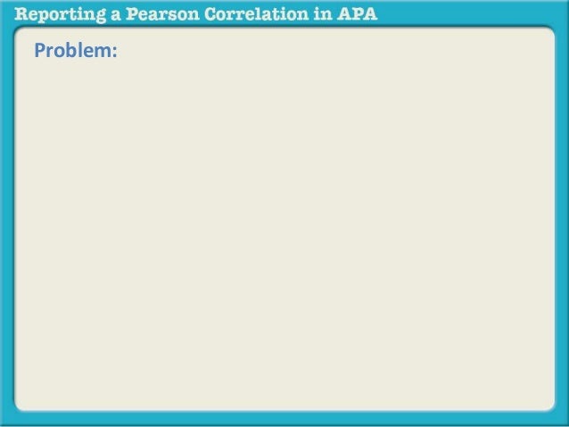 Reporting Pearson Correlation In Apa Reporting Pearson Correlation In Apa