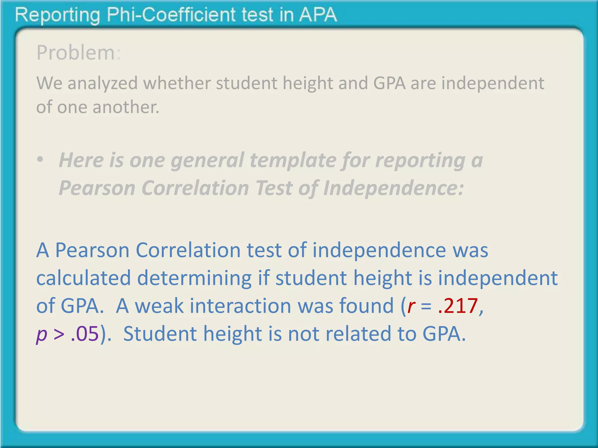 Reporting Pearson Correlation Test of Independence in APA | PPT