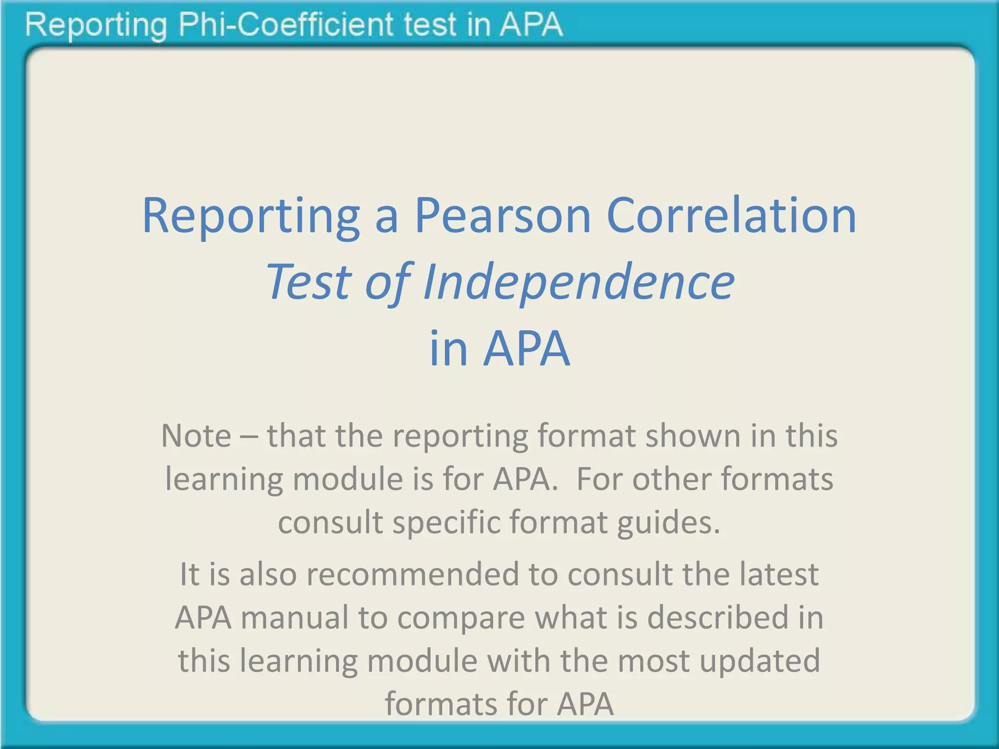 Reporting Pearson Correlation Test of Independence in APA | PPTX
