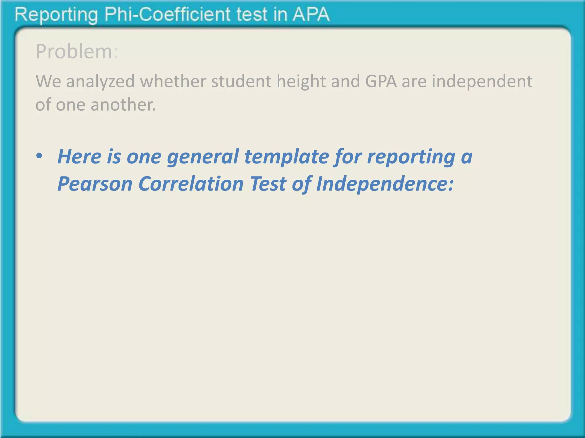 Reporting Pearson Correlation Test of Independence in APA | PPTX