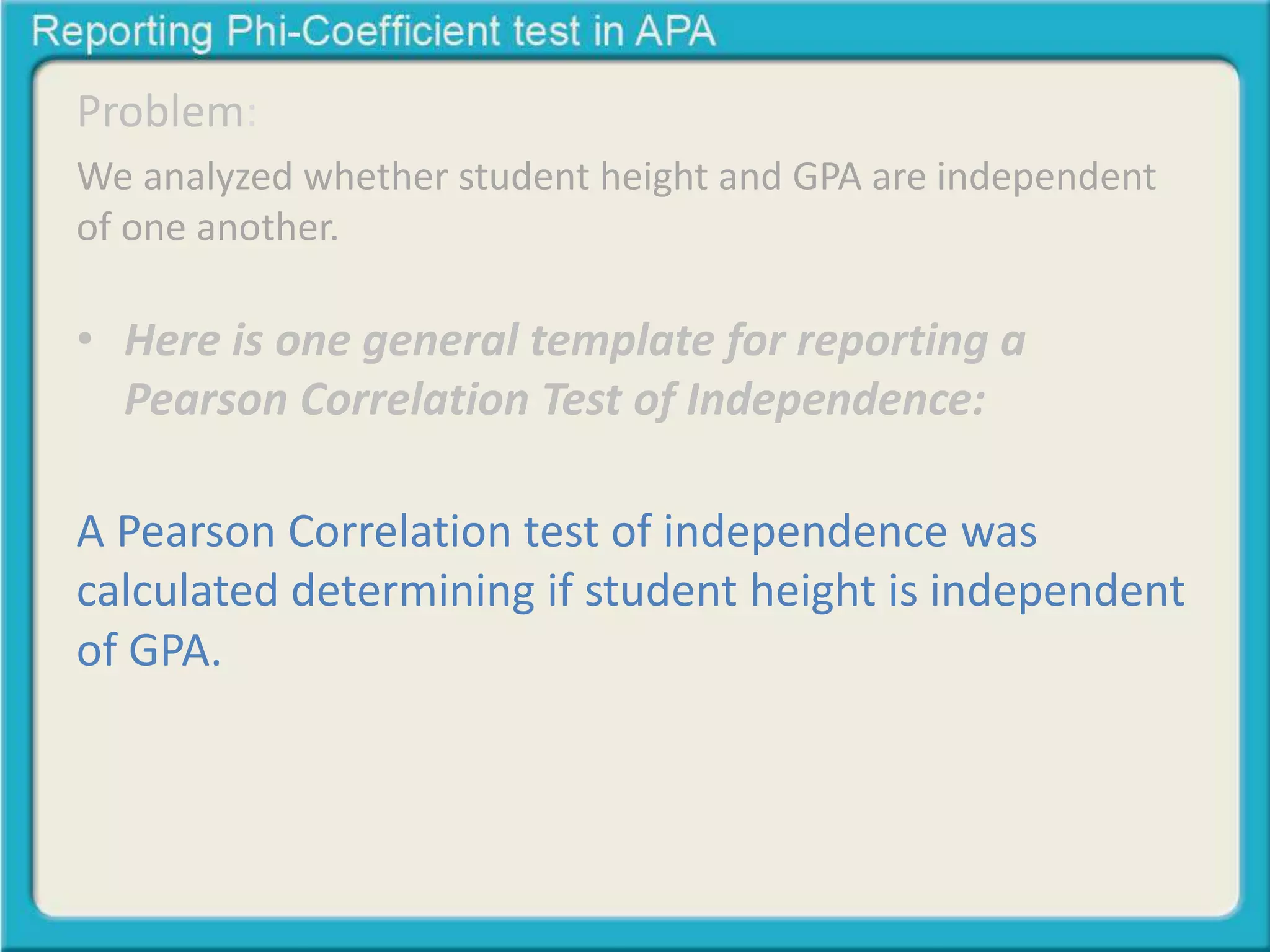 Reporting Pearson Correlation Test of Independence in APA | PPTX