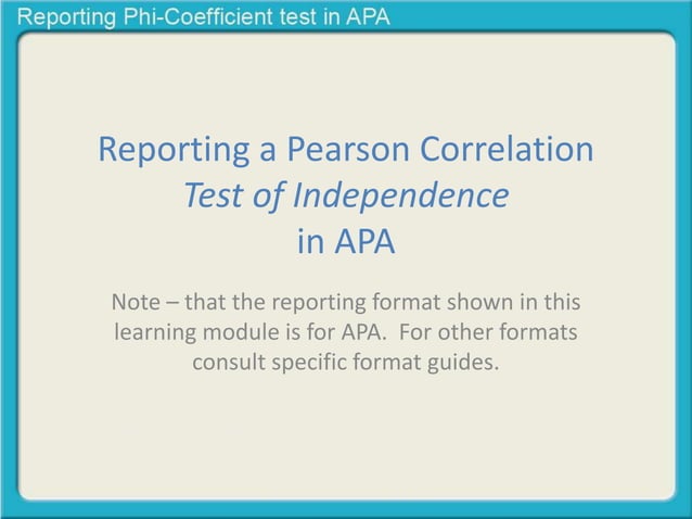Reporting Pearson Correlation Test of Independence in APA | PPTX