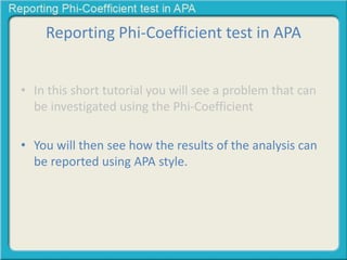 Reporting Phi Coefficient test in APA | PPTX