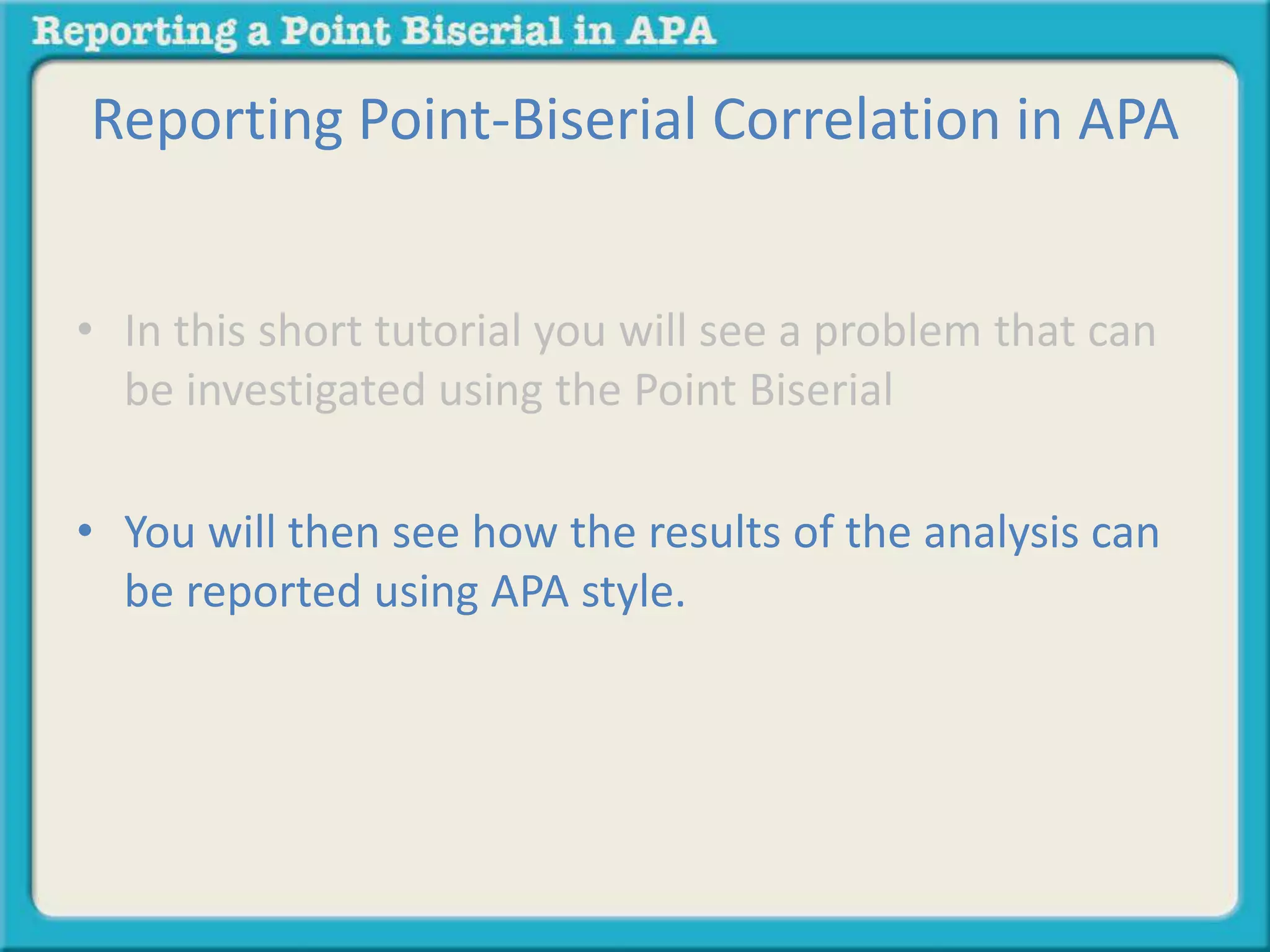 Reporting Point Biserial Correlation In Apa Pptx