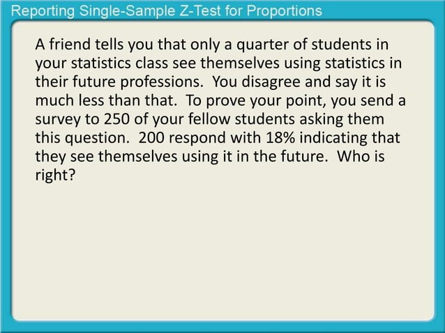 Reporting single sample z-test for proportions | PPT