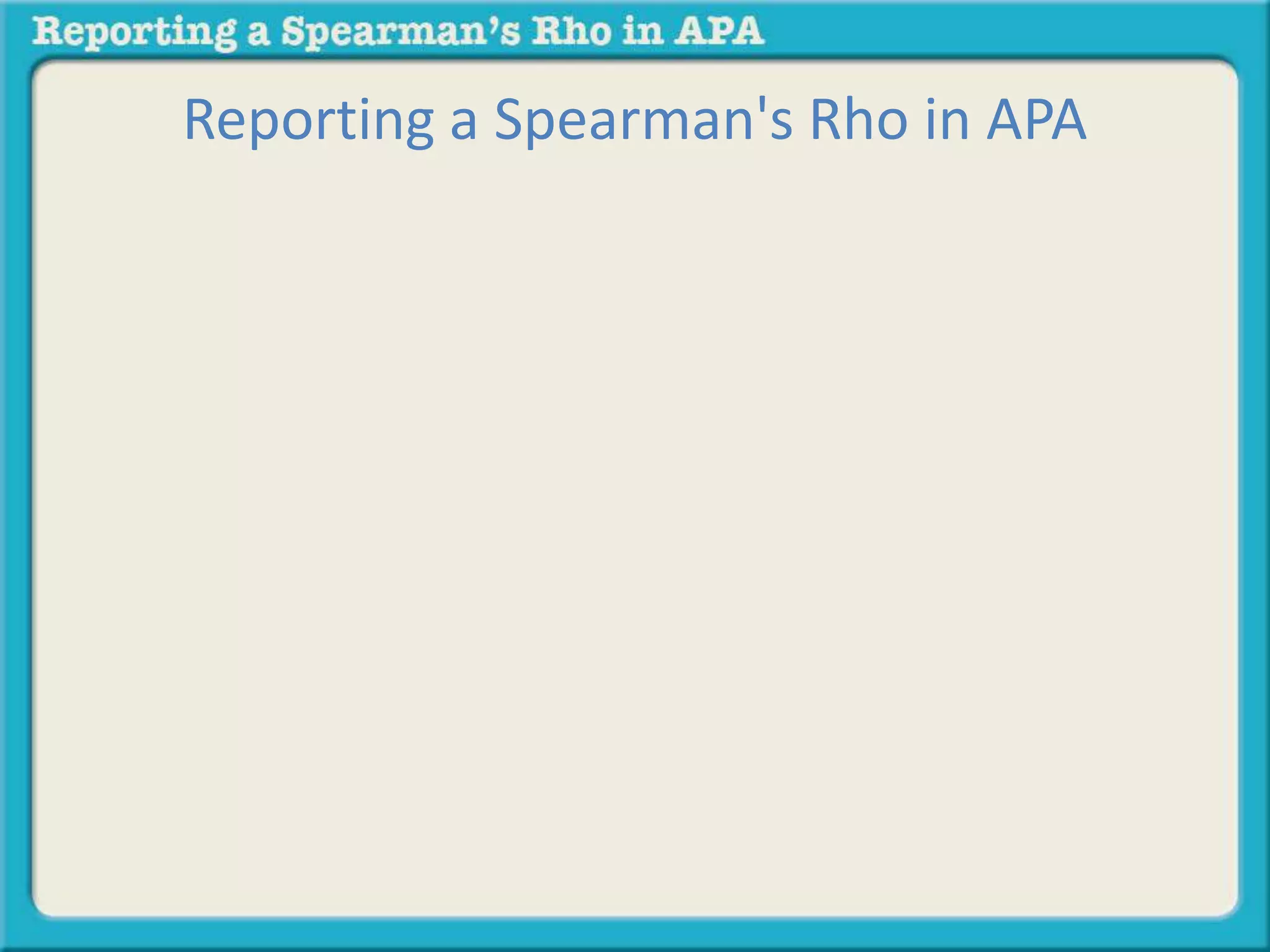 Reporting spearman rho in apa | PPTX