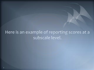 Reporting subscales or questionnaire results | PPTX