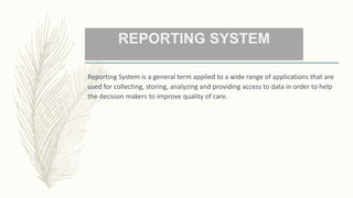 Reporting system IN HOSPITAL | PPTX