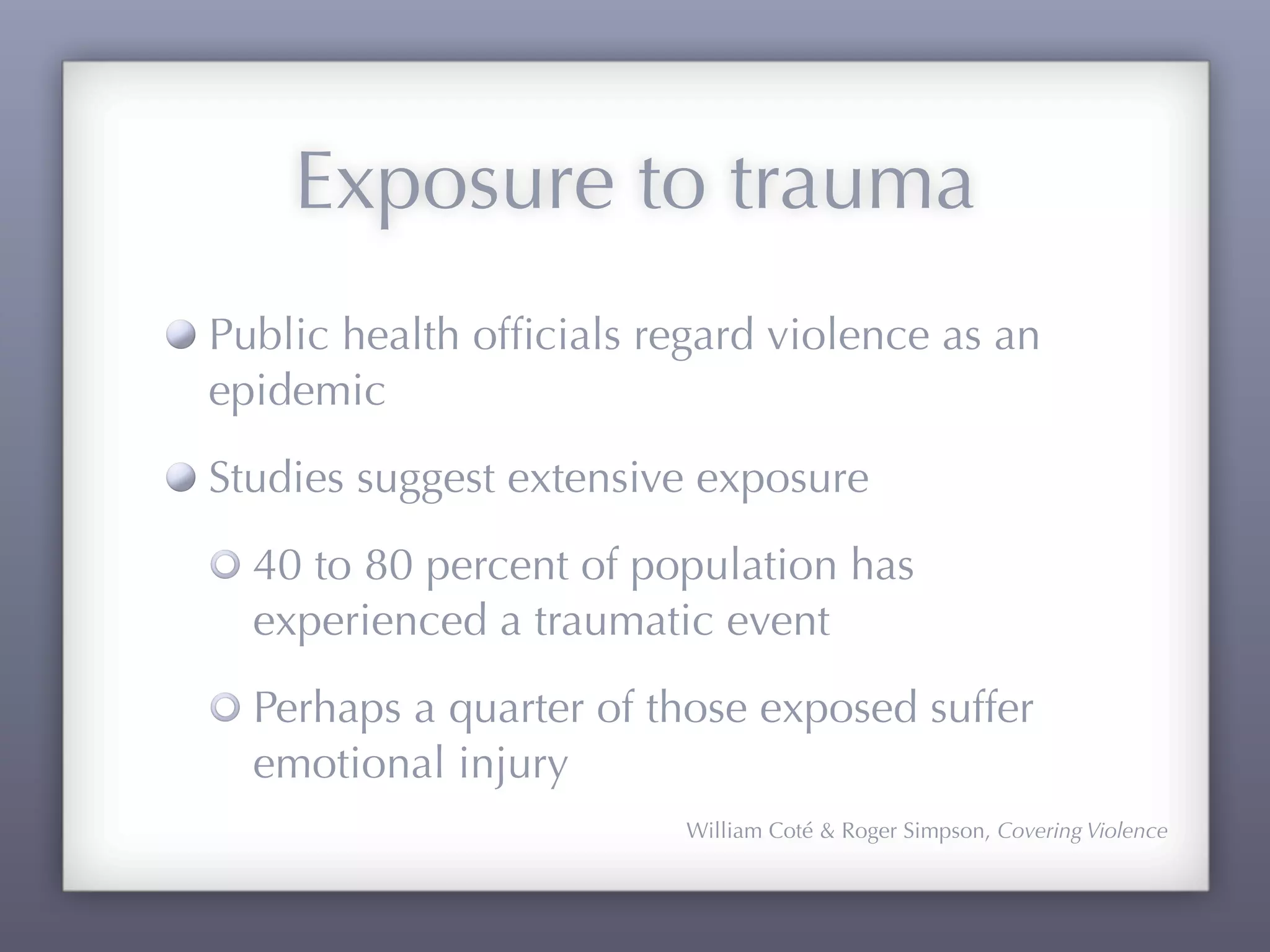 Reporting trauma | PPT