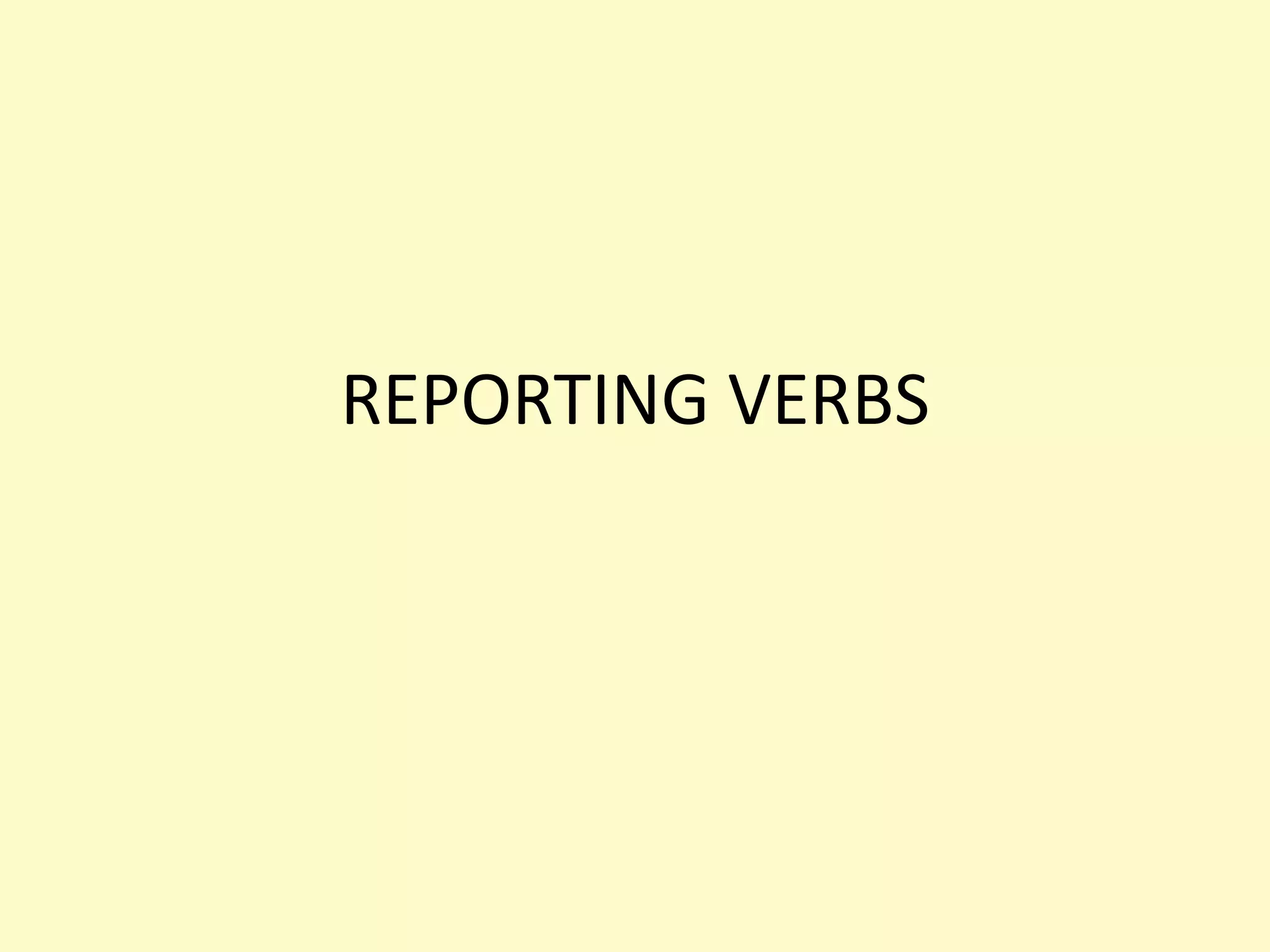 Reporting verbs | PPT