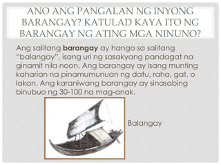 Ang Barangay | PPTX