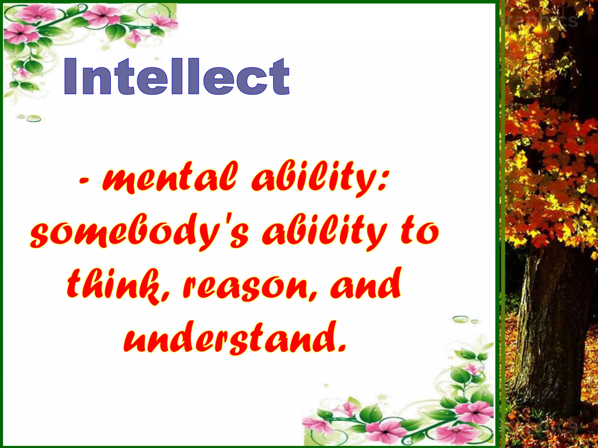 The Effects of Intellectual Traits on Personality (Humanities 102) | PPTX