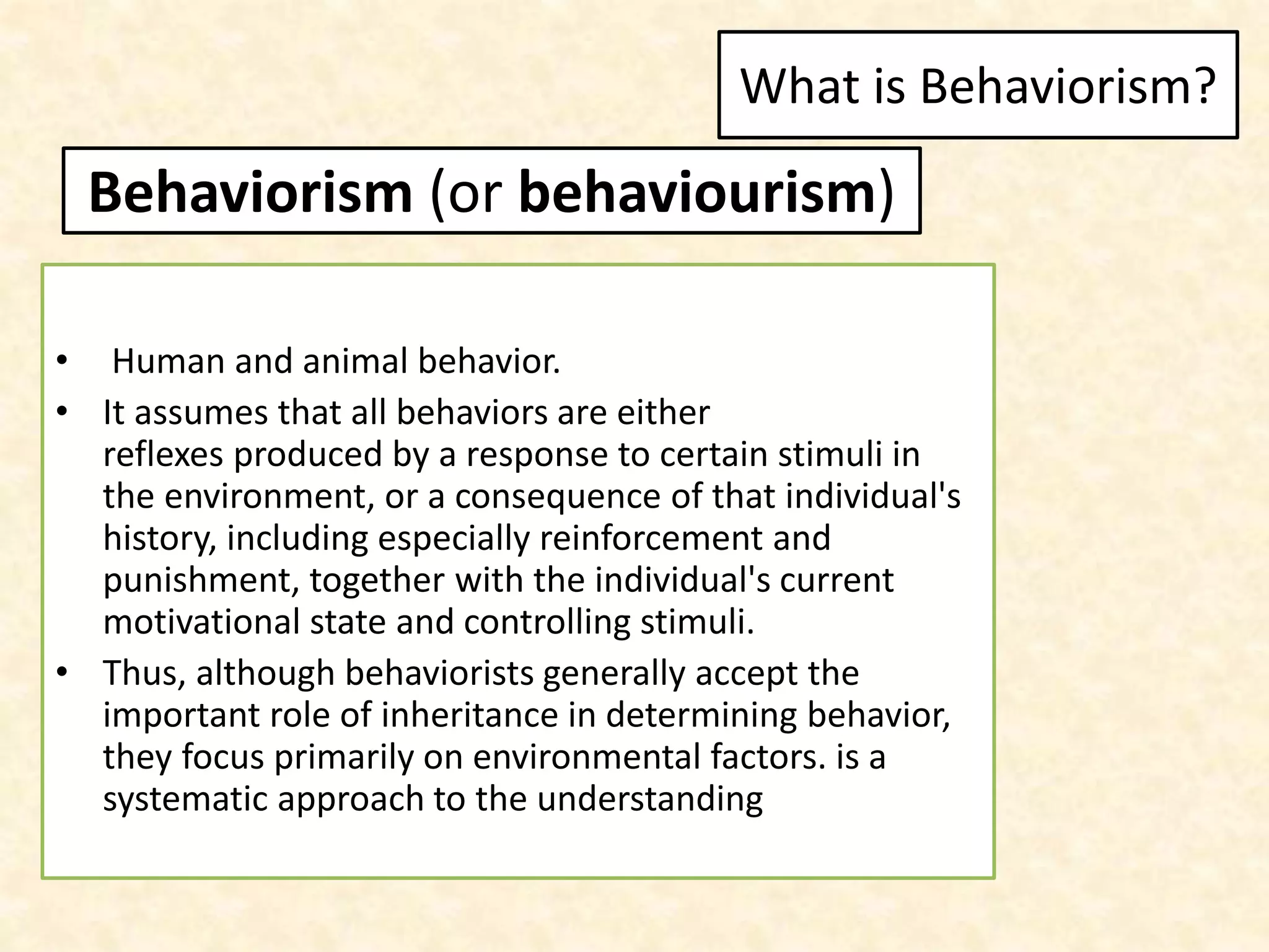 Behaviorism in philosophy of education | PPTX