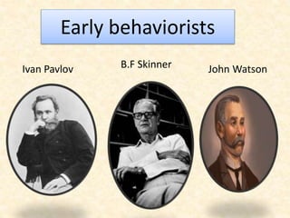 Behaviorism in philosophy of education | PPTX