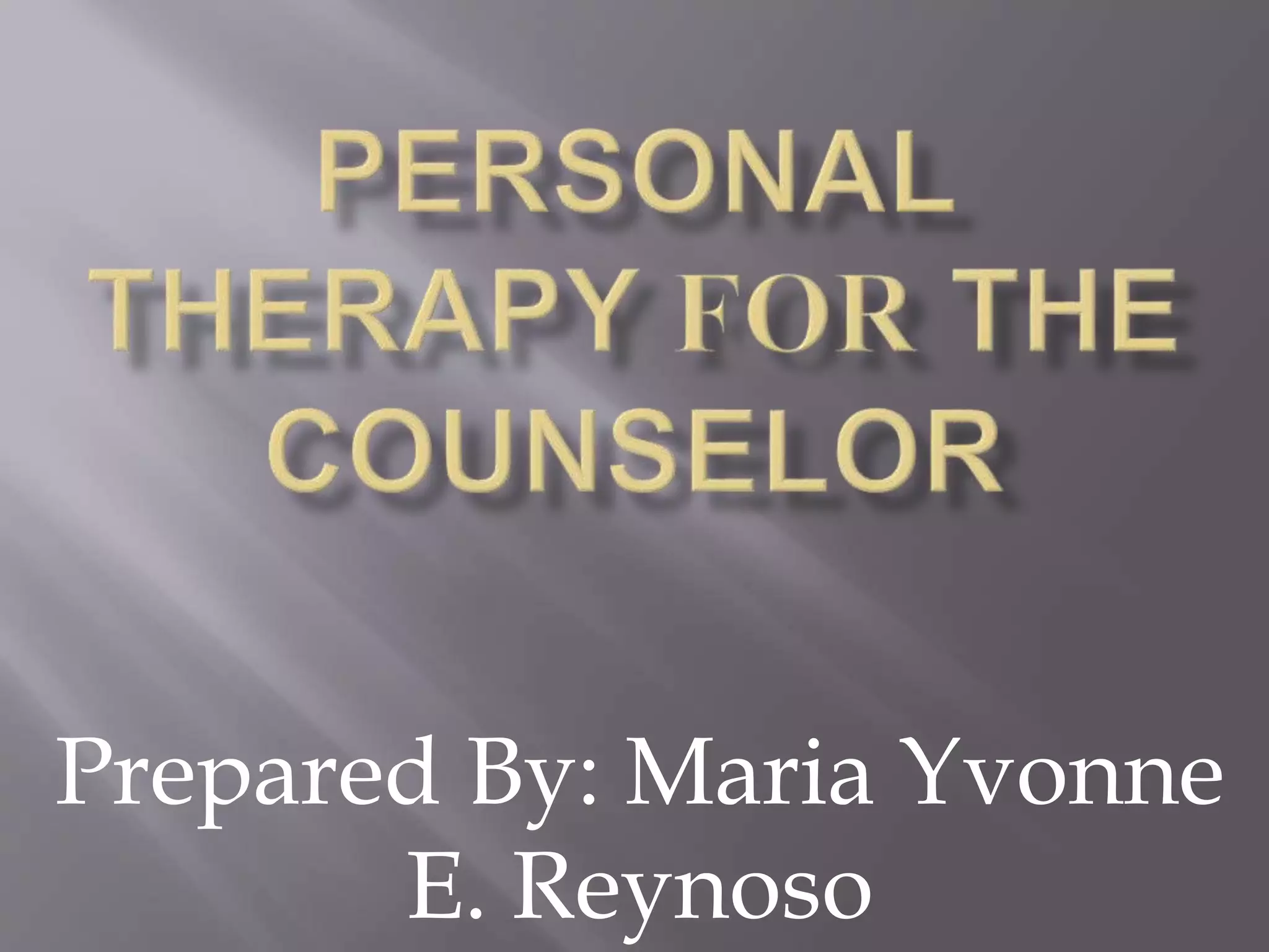 The Counselor : Person and Professional | PPTX