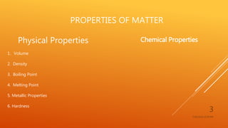 Report in Science- Properties of Matter | PPTX | Chemistry | Science