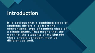 teaching multigrade in elementary classroom | PPTX