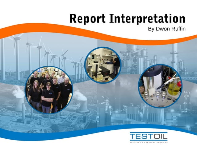 Oil Analysis Report Interpretation | PPT