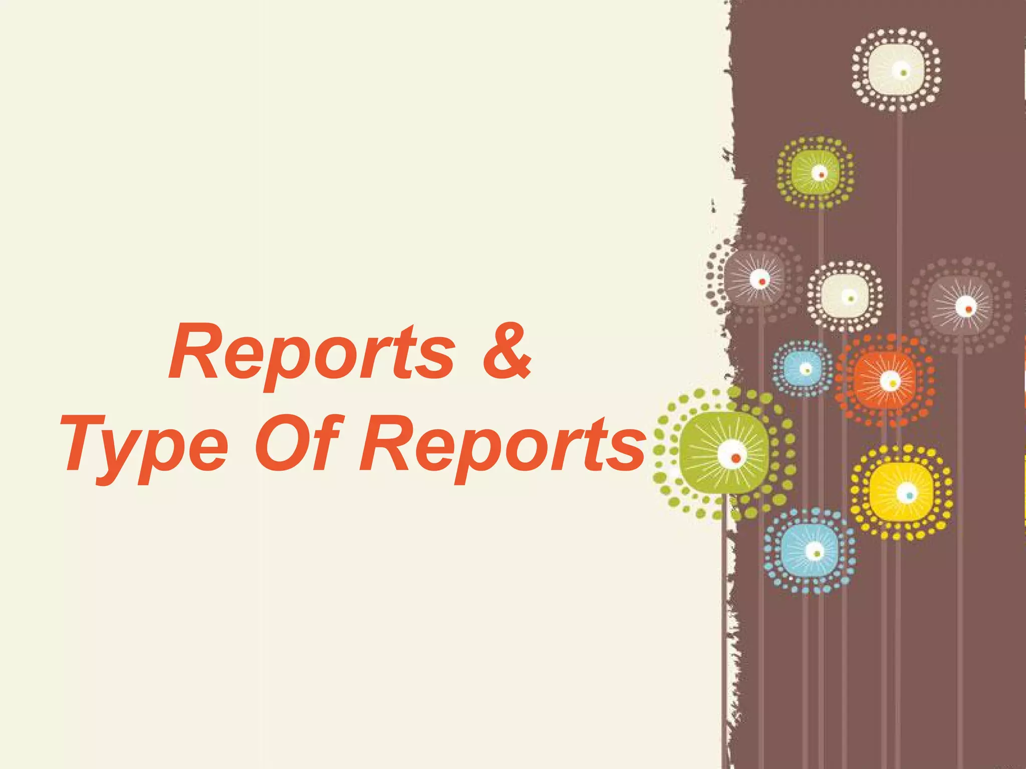 Report & its types | PDF